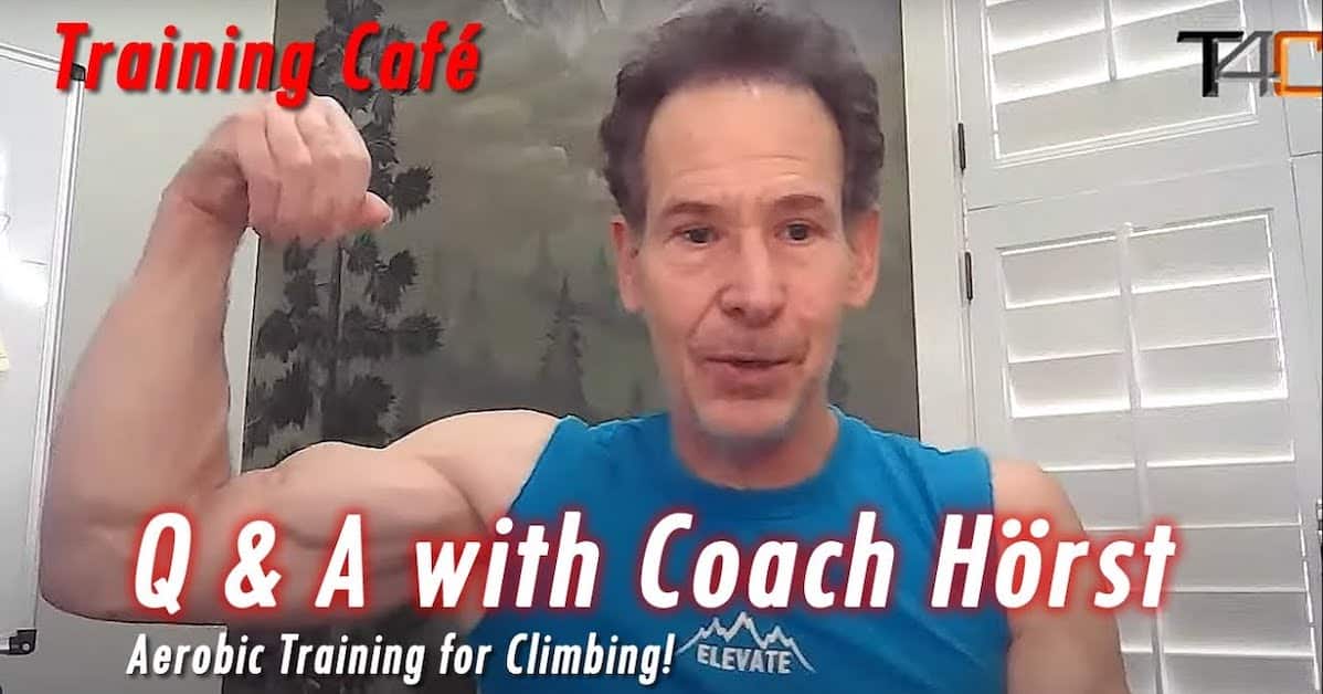 Training Cafe #69 - Aerobic Training for Climbing and Your Questions ...